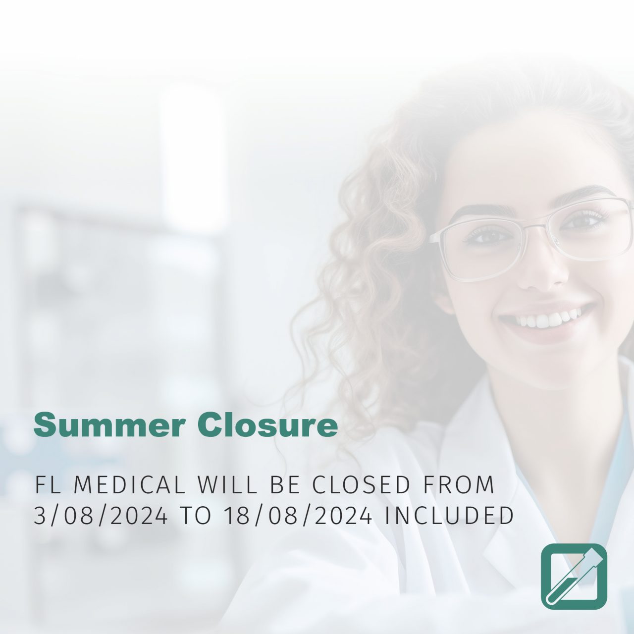 FL Medical: Summer Closure 2024 - FL Medical | Laboratory Disposable